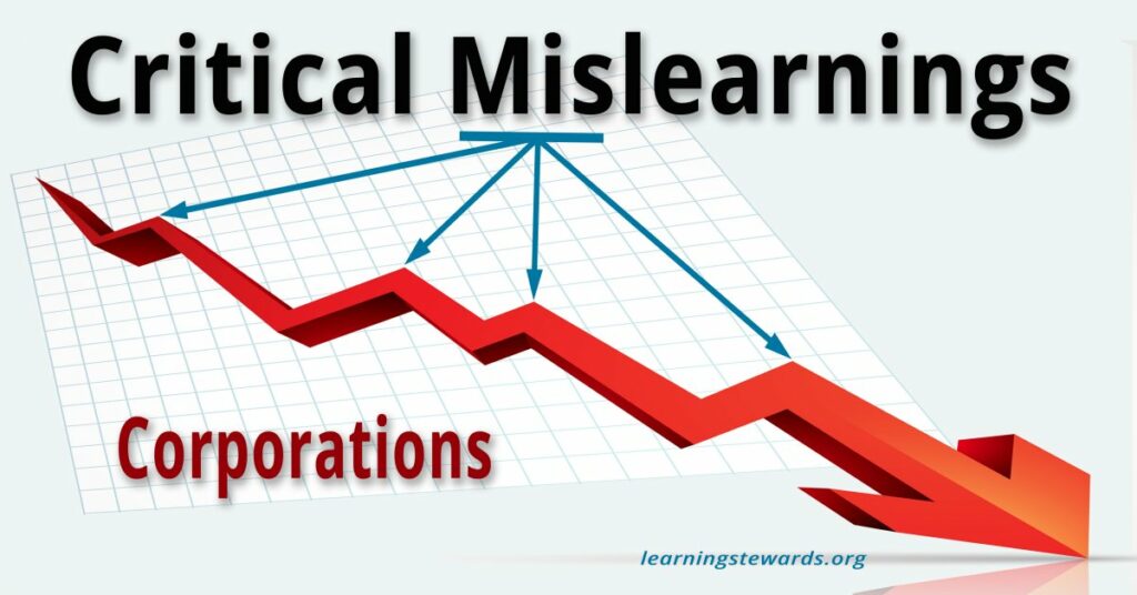Critical Mislearnings: Corporations - Learning Stewards